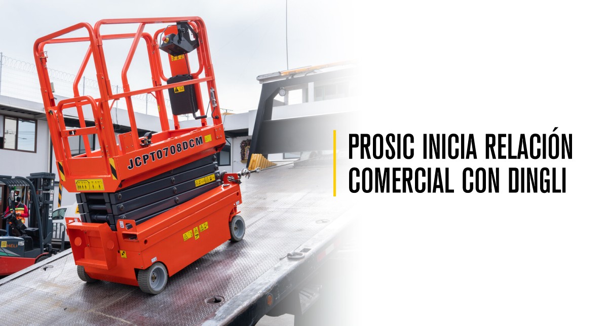 PROSIC INICIA RELACIÓN COMERCIAL CON DINGLI | PROSIC